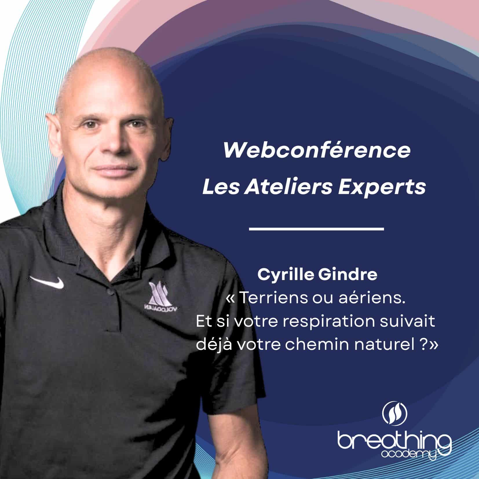 Les Ateliers Experts Cyrille Gindre « Terriens ou aériens. Et si votre ...